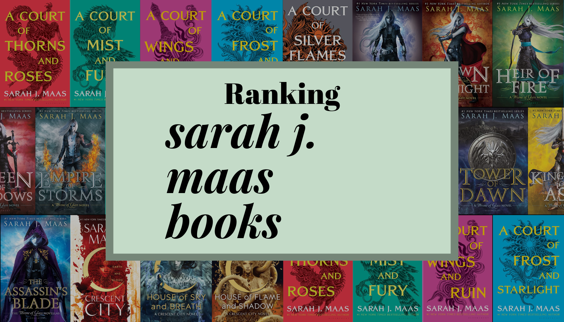 Ranking Sarah J. Maas Books – Kait Mae